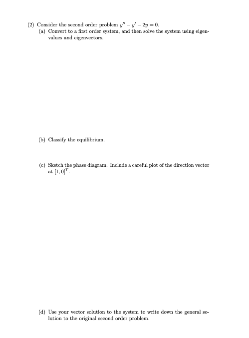 Solved (2) Consider the second order problem " --2y-0 (a) | Chegg.com