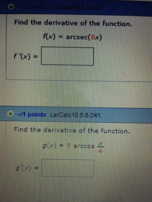 Solved Find the derivative of the function. Rx) = arcsec(ix) | Chegg.com