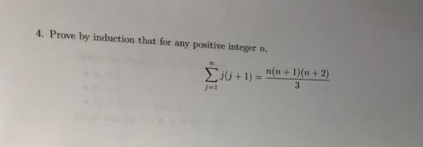 Solved 4. Prove by induction that for any positive integer n | Chegg.com