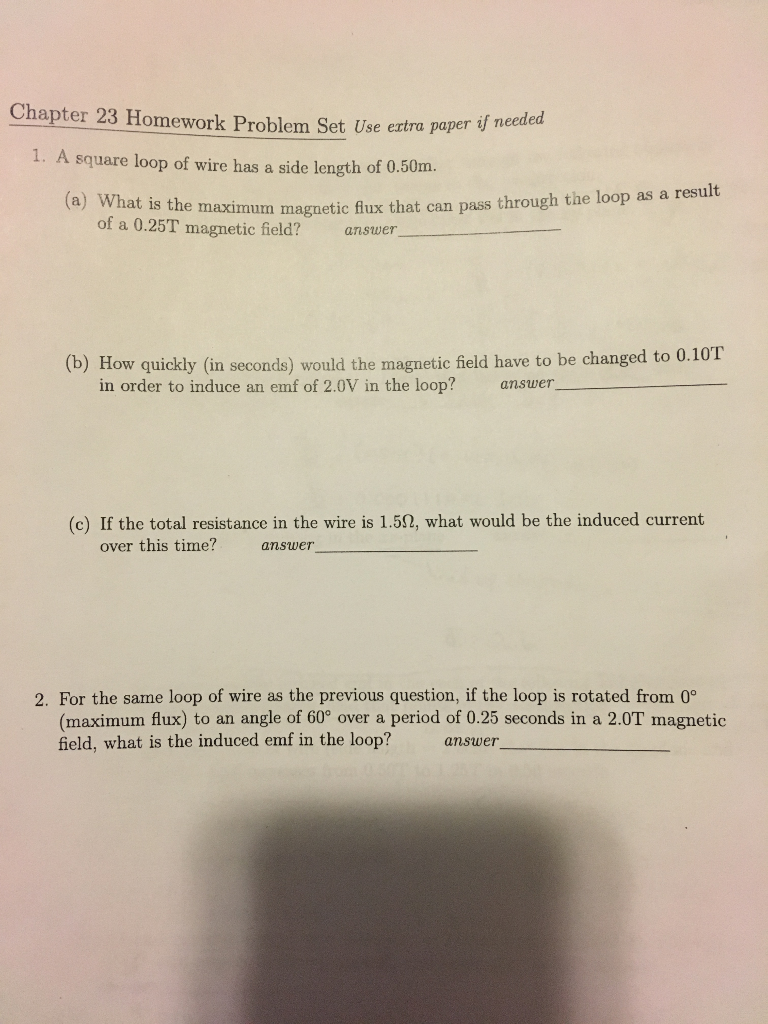 Solved Chapter 23 Homework Problem Set Use Extra Paper If Chegg