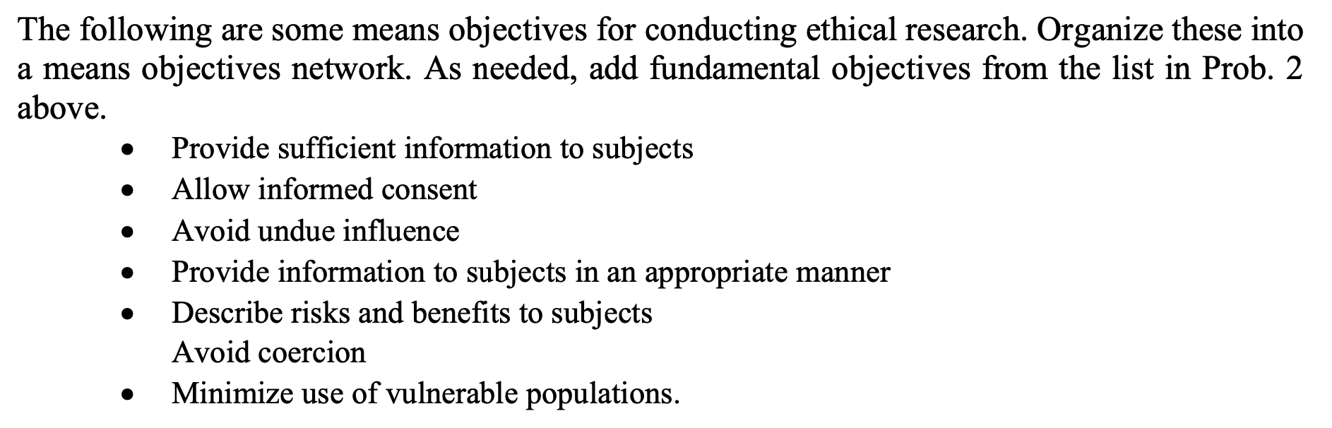 O The following are some means objectives for | Chegg.com