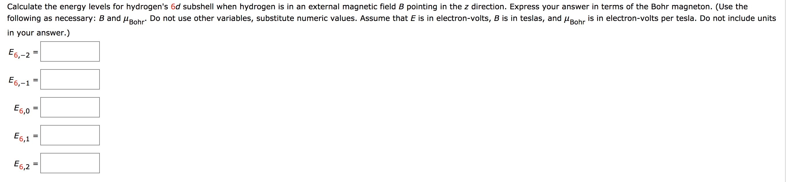 Solved Calculate the energy levels for hydrogen's 6d | Chegg.com