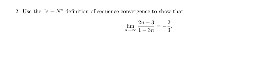 2. Use the "e - N" definition of sequence convergence | Chegg.com