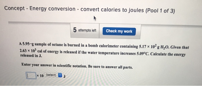 Solved Concept Energy conversion- convert calories to joules | Chegg.com