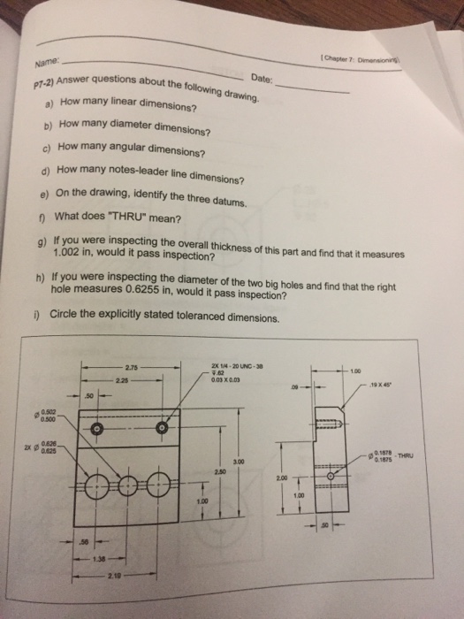 Solved IChapter 7: Dimensionig Date: e1-2) Answer questions | Chegg.com