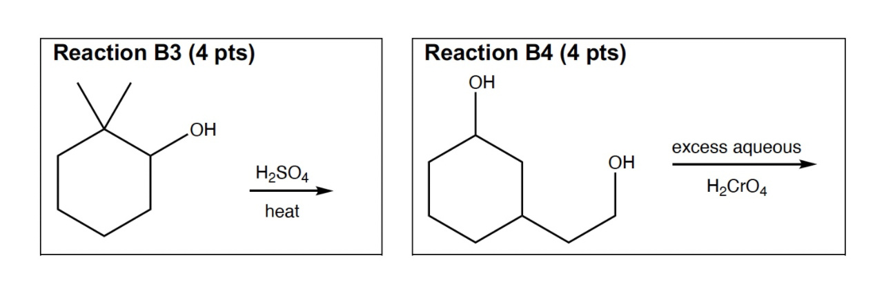 Solved Reaction B3 (4 pts) Reaction B4 (4 pts) OH ОН excess | Chegg.com