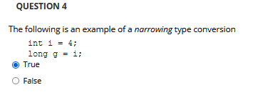 Solved QUESTION 4 The following is an example of a narrowing | Chegg.com