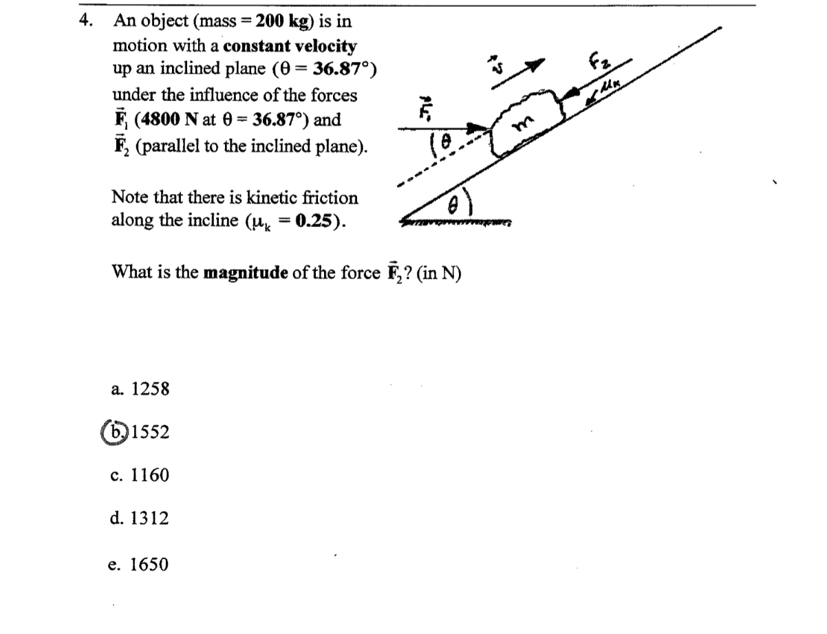 Solved 4. An object (mass =200 kg ) is in motion with a | Chegg.com