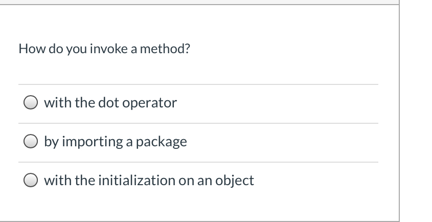 Solved How do you invoke a method? with the dot operator by | Chegg.com