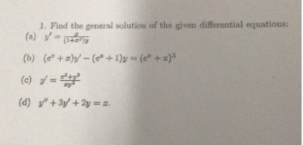 Solved 1. Find the general solution of the given | Chegg.com