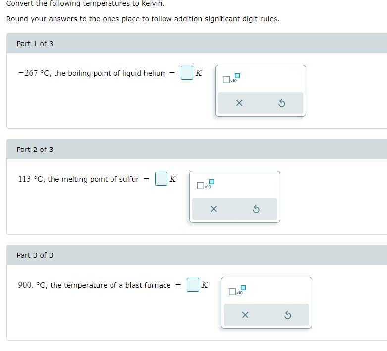Solved Convert the following temperatures to kelvin. Round | Chegg.com