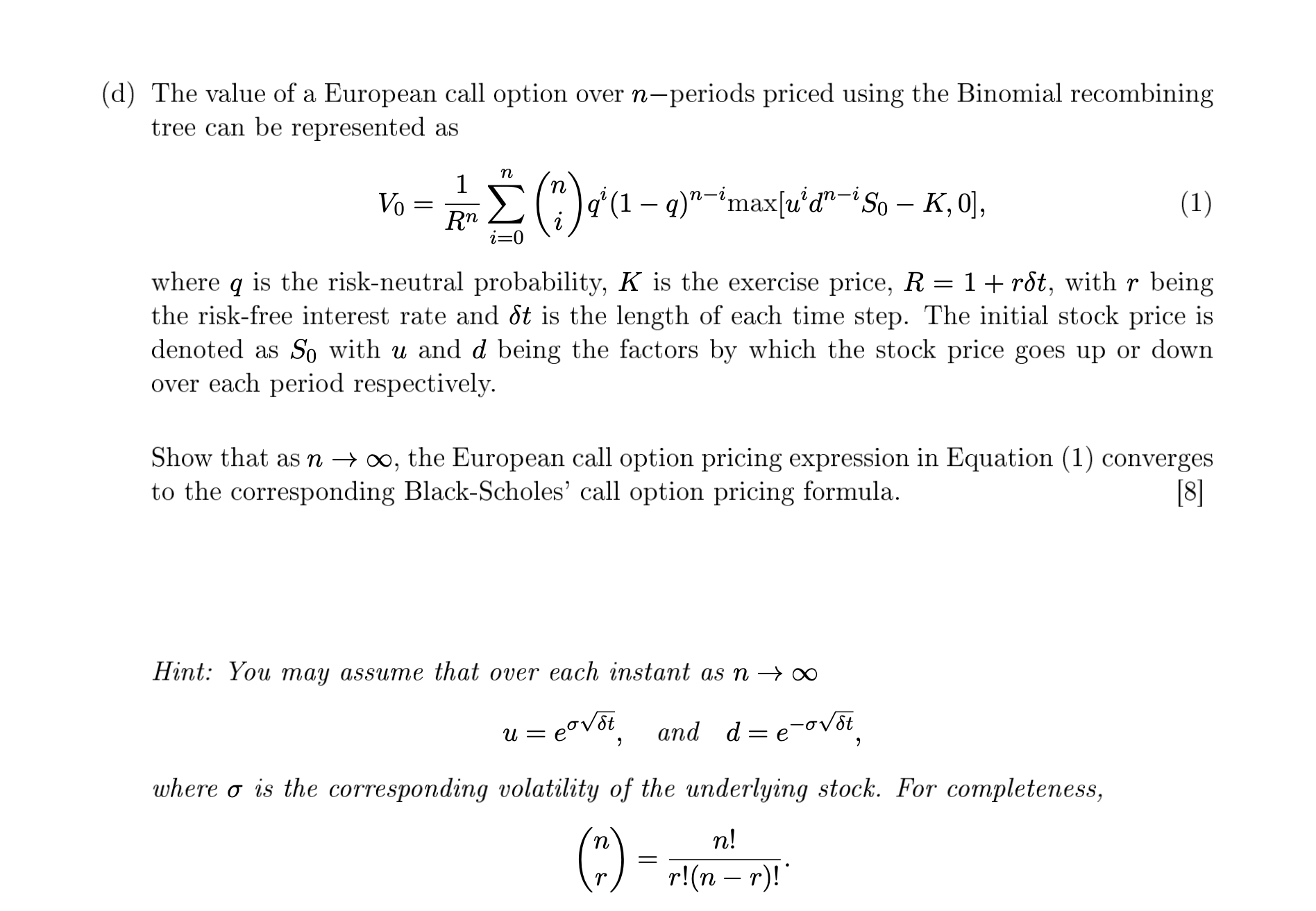 Solved The value of a European call option over n-periods | Chegg.com