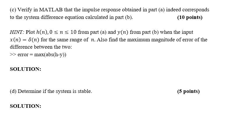 Solved Problem 6 We Want To Design A Causal Discrete Time