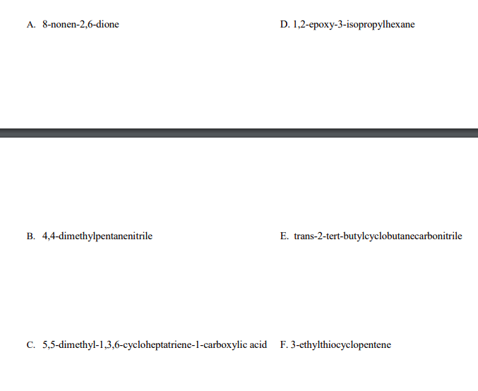 Solved A. 8-nonen-2,6-dione D. 1,2-epoxy-3-isopropylhexane | Chegg.com