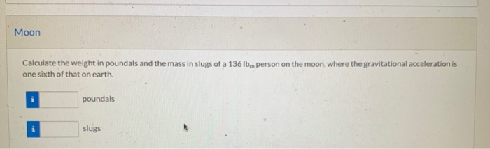 Solved A poundal is the force required to accelerate a mass | Chegg.com