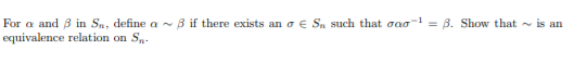 Solved For a and B in Sn, define as if there exists an o E | Chegg.com