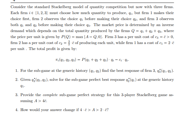 Consider the standard Stackelberg model of quantity | Chegg.com