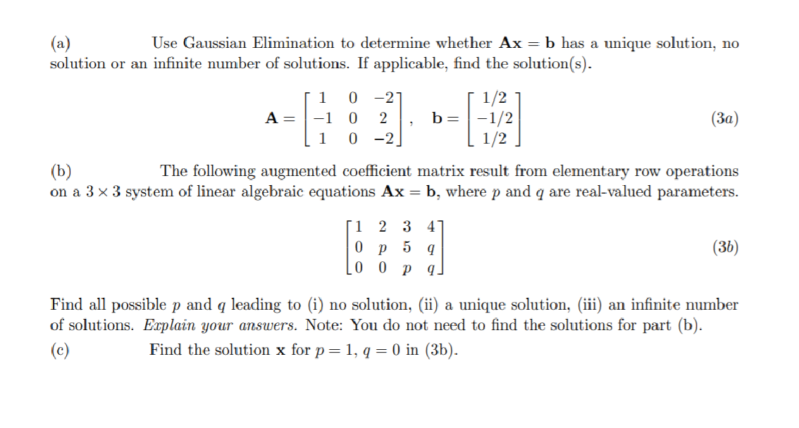 Solved (a) Use Gaussian Elimination to determine whether Ax | Chegg.com