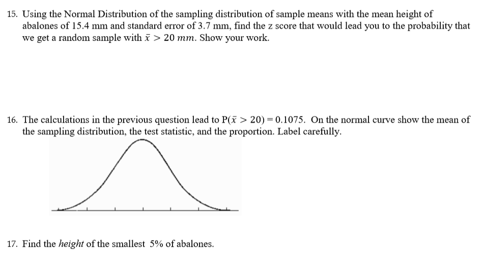 Solved 15. Using the Normal Distribution of the sampling | Chegg.com