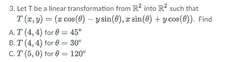 Solved 3. Let T be a linear transformation from R2 into R2 | Chegg.com