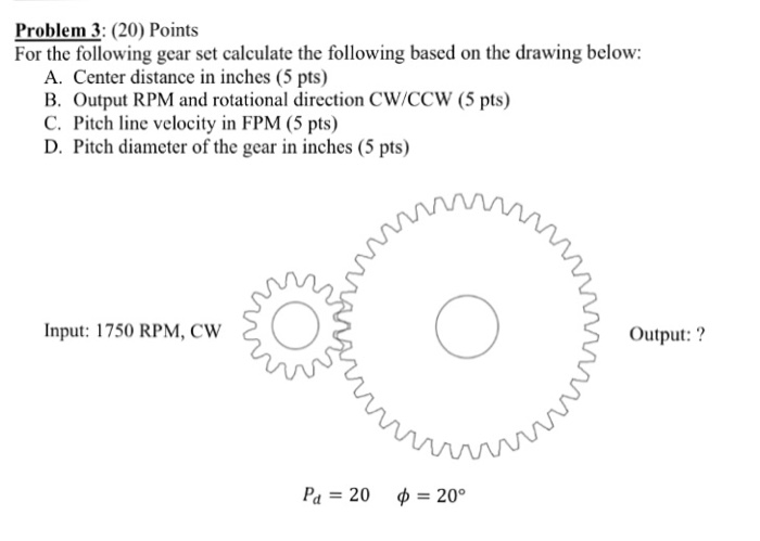Solved For the following gear set calculate the following | Chegg.com