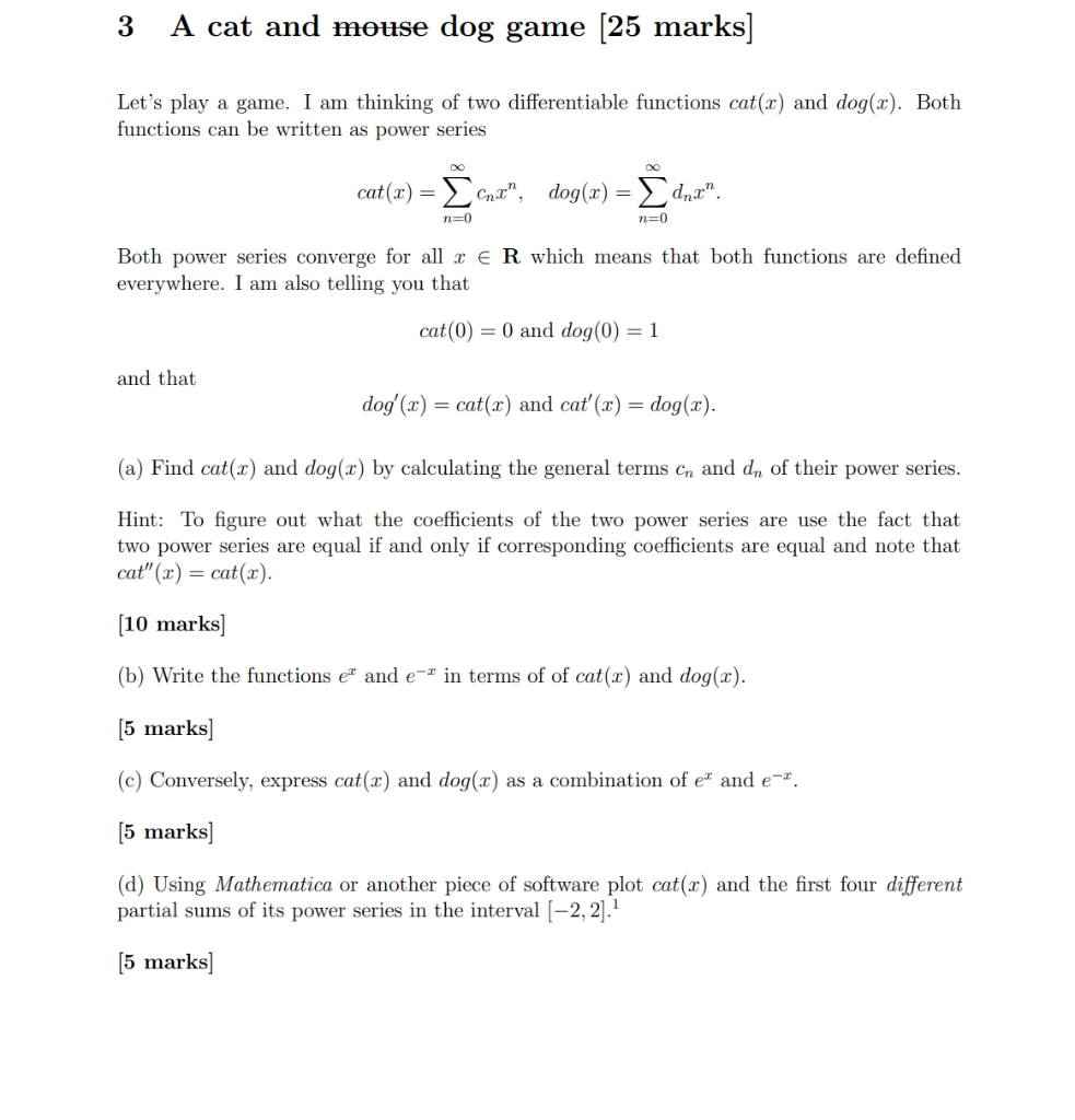 Solved 3 A cat and mouse dog game [25 marks] Let's play a | Chegg.com