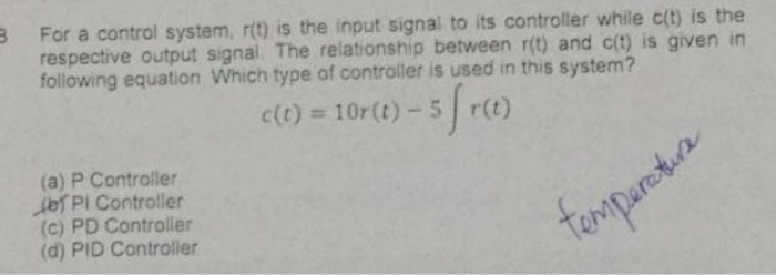 Solved 8 For a control system, rt) is the input signal to | Chegg.com