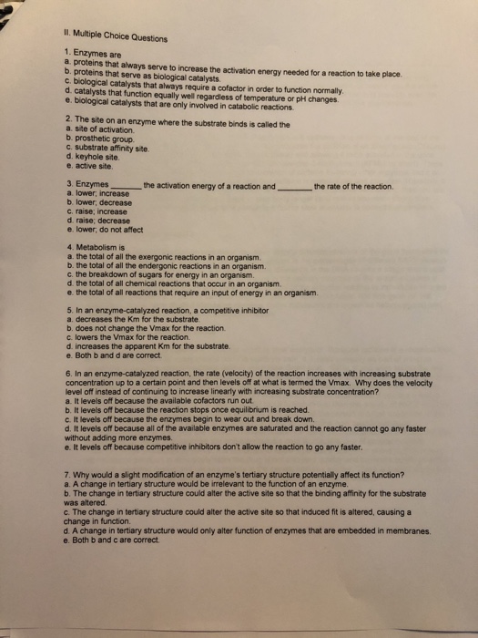 Solved Il. Multiple Choice Questions 1. Enzymes are a. | Chegg.com