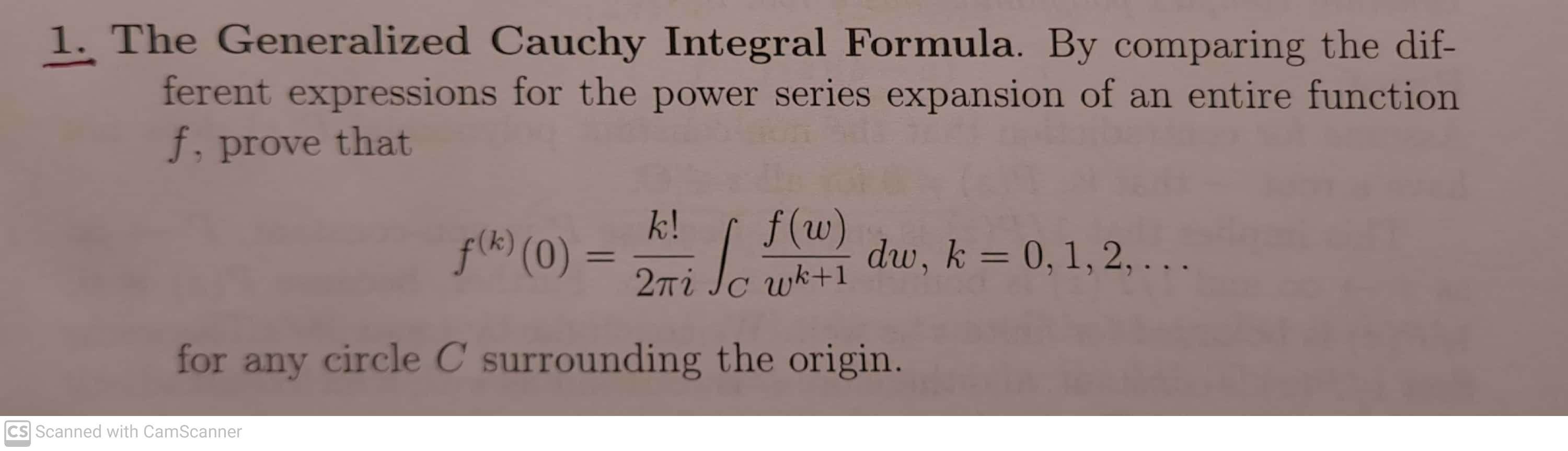 Solved 1. The Generalized Cauchy Integral Formula. By | Chegg.com