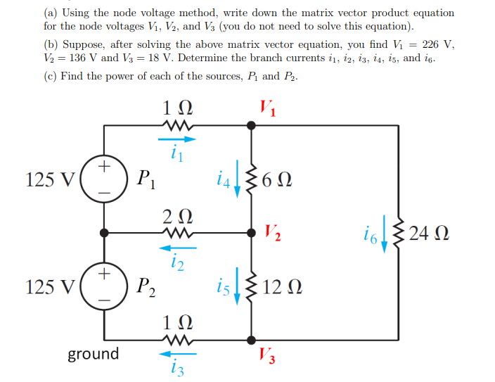 Solved (a) Using the node voltage method, write down the | Chegg.com