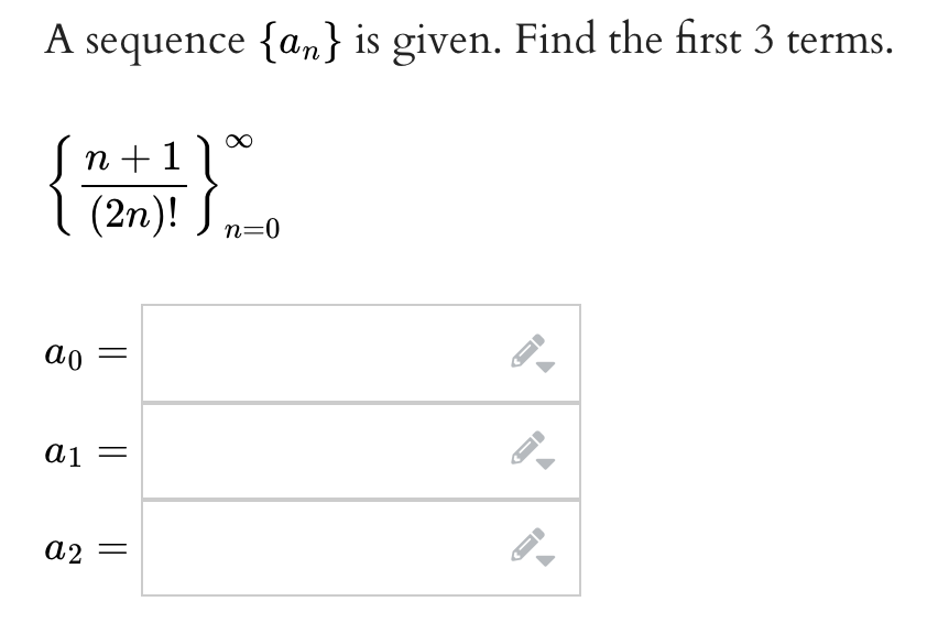 Solved A sequence {an} is given. Find the first 3 terms. n+1 | Chegg.com