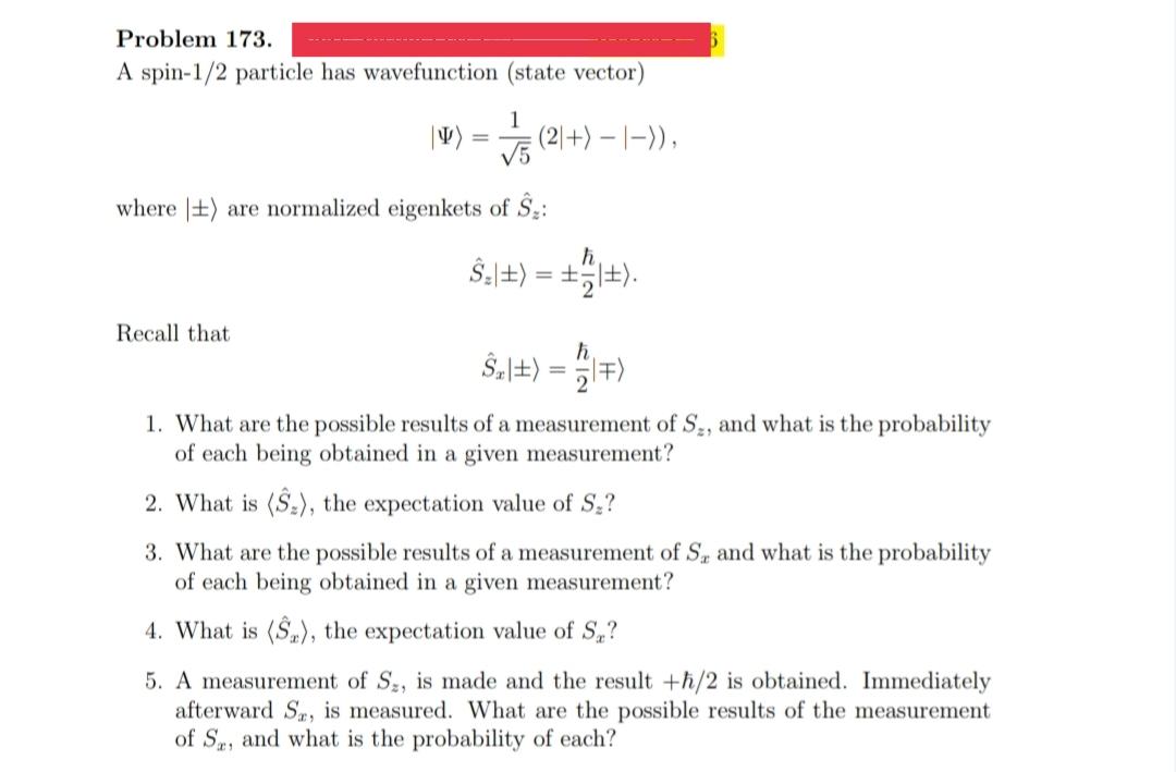 Solved Problem 173. A spin-1/2 particle has wavefunction | Chegg.com