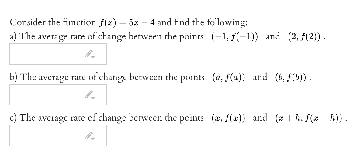Solved Consider the function f(x) = 5x – 4 and find the | Chegg.com