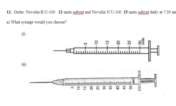 Order: Novolin R U-100 12 ﻿units subcut and Novolin N | Chegg.com