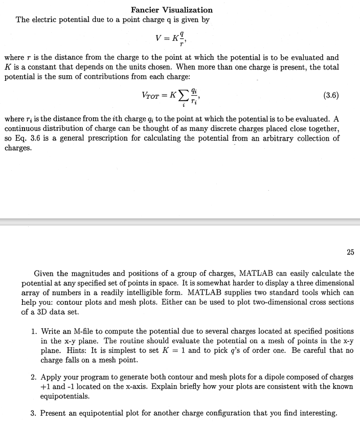 Fancier Visualization The electric potential due to a | Chegg.com