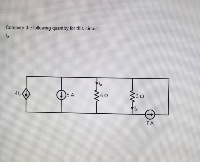 Solved Compute the following quantity for this circuit: I_o | Chegg.com
