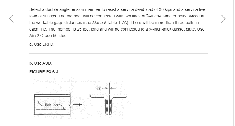 Solved Select a double-angle tension member to resist a | Chegg.com