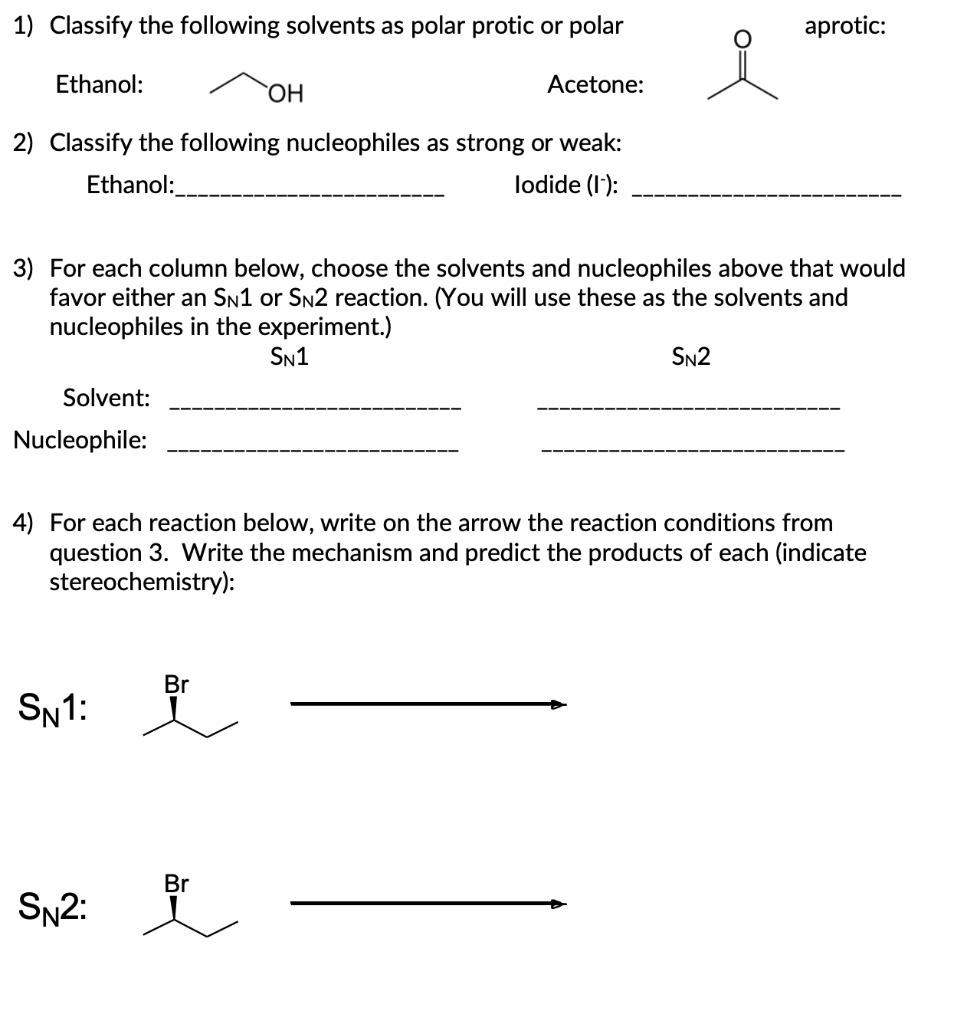 Solved 1) Classify the following solvents as polar protic or | Chegg.com
