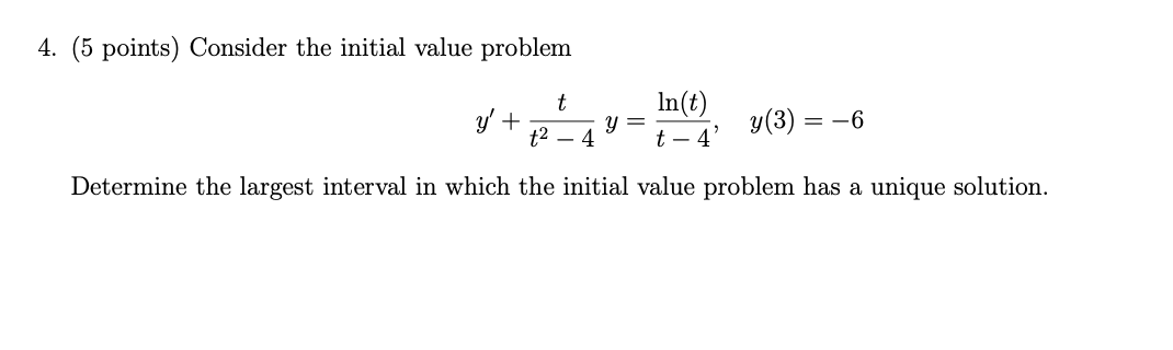Solved 4. (5 points) Consider the initial value problem y' + | Chegg.com
