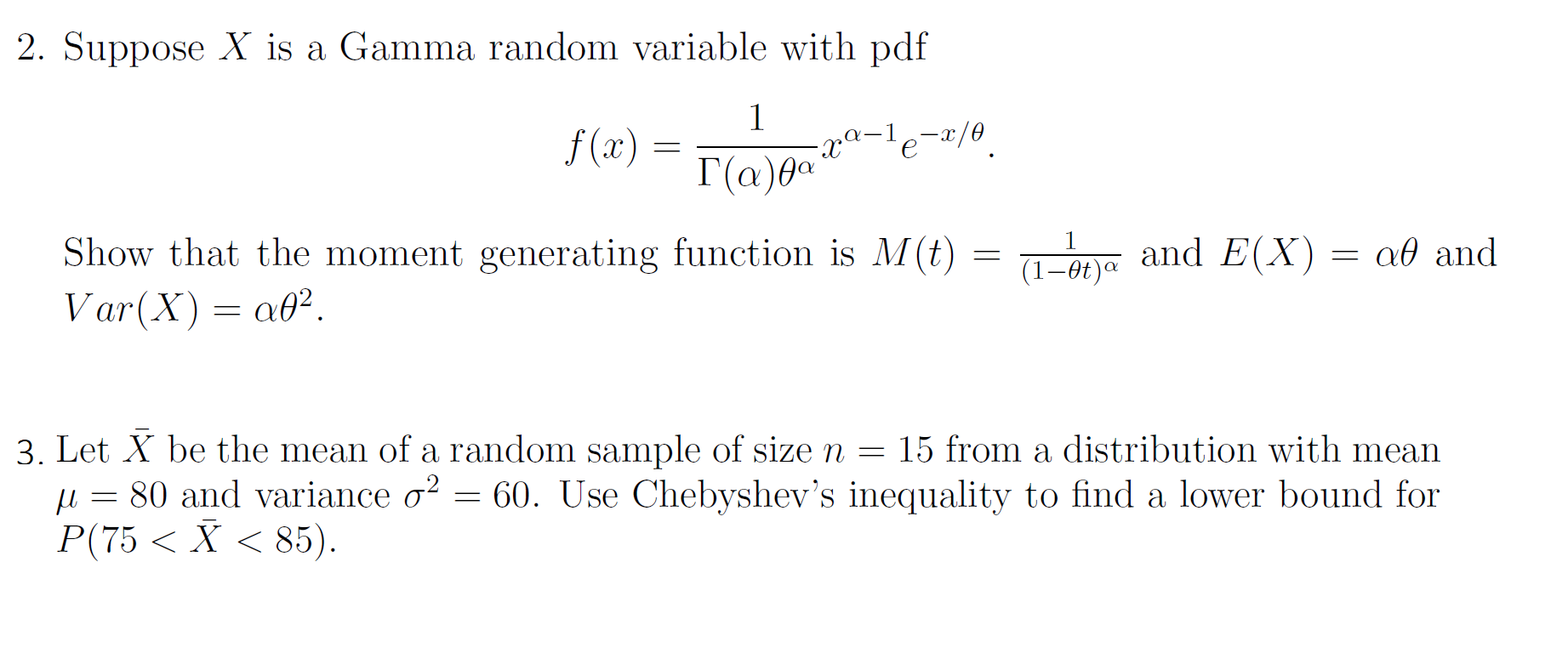Solved 2. Suppose X is a Gamma random variable with pdf = -x | Chegg.com