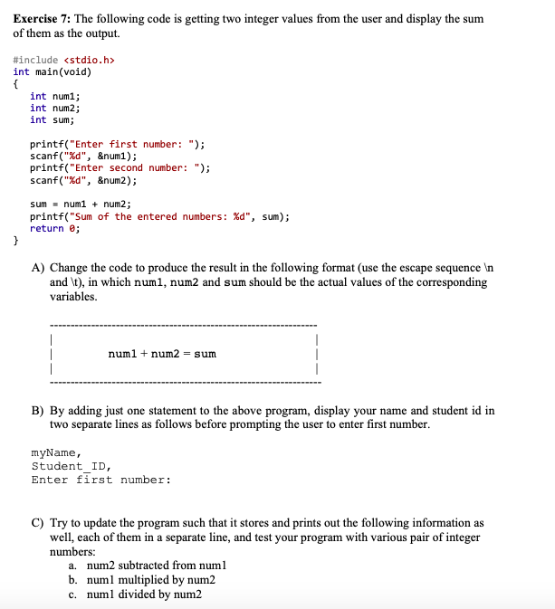 Solved Exercise 7: The following code is getting two integer | Chegg.com