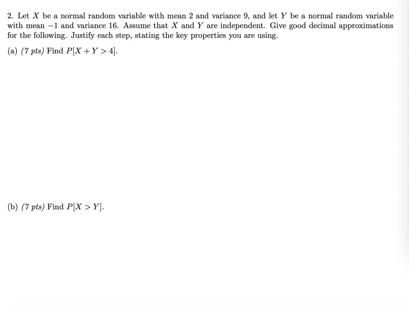 Solved 2 Let X Be A Normal Random Variable With Mean 2 And