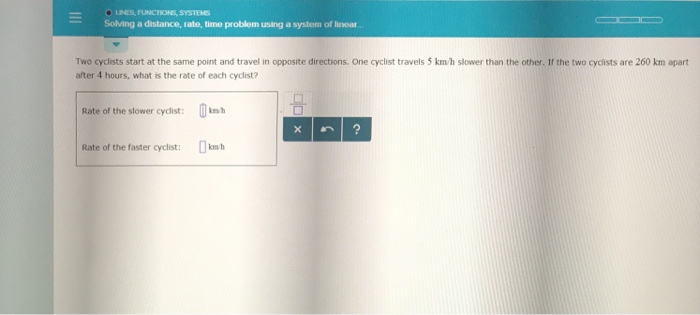 Solved Solving a distance, rate, time problem using a system | Chegg.com