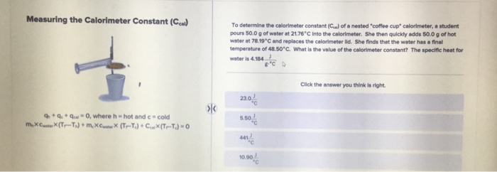 Solved Measuring the Calorimeter Constant (Ca To determine | Chegg.com