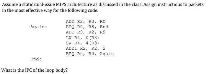 Assume a static dual-issue MIPS architecture as | Chegg.com