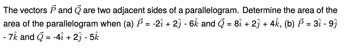 Solved The vectors P and Q are two adjacent sides of a | Chegg.com