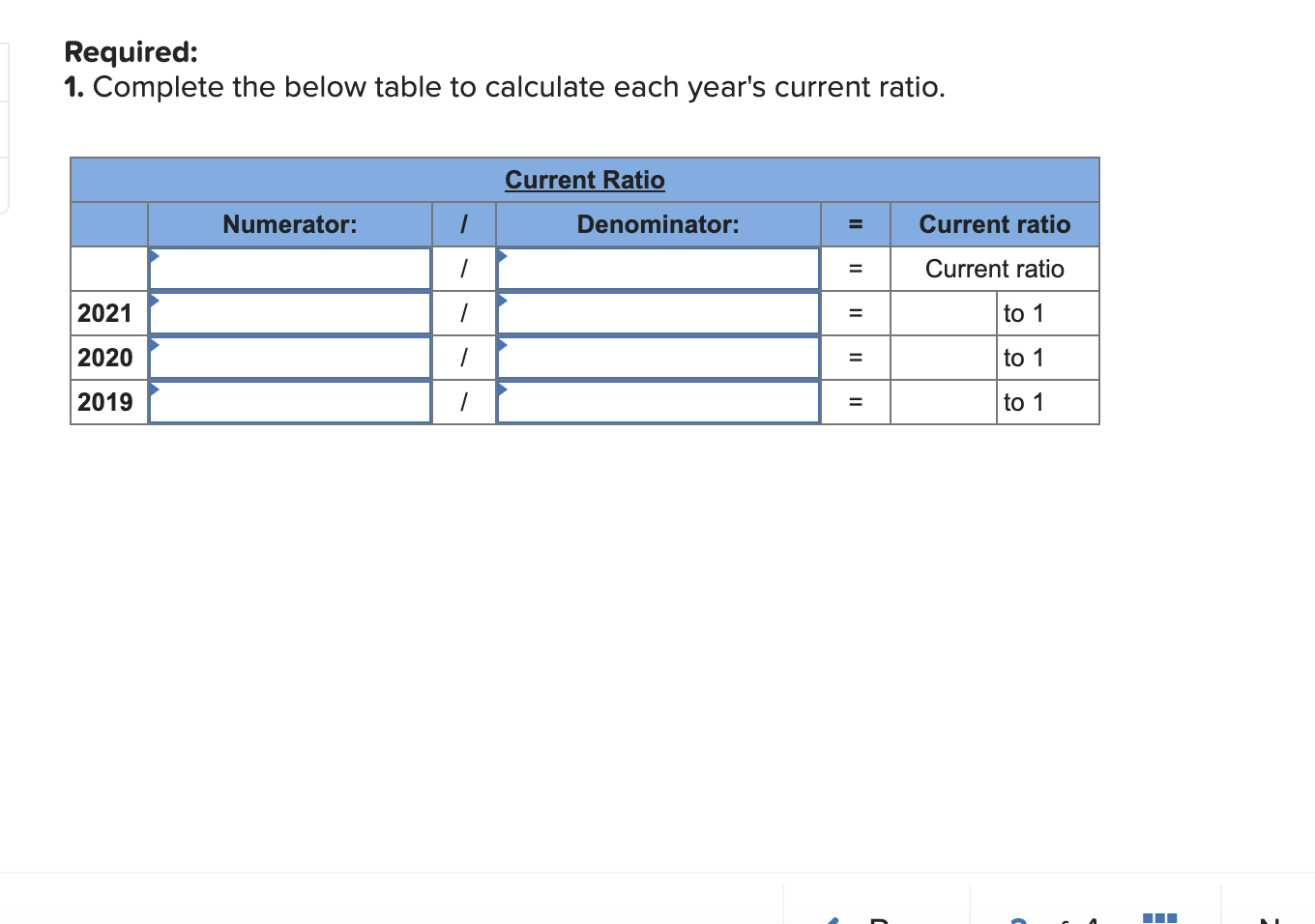 Solved Required: 1. Complete the below table to calculate | Chegg.com
