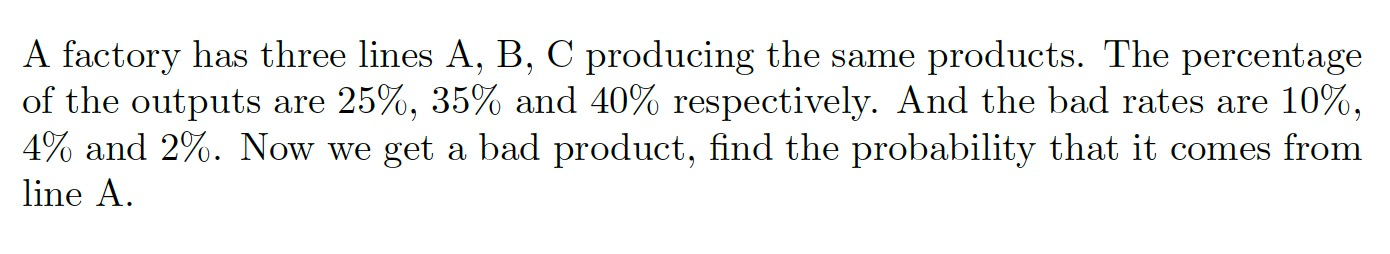 Solved A factory has three lines A, B, C producing the same | Chegg.com