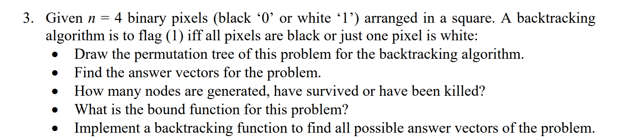 3. Given n = 4 binary pixels (black “O' or white '1') | Chegg.com