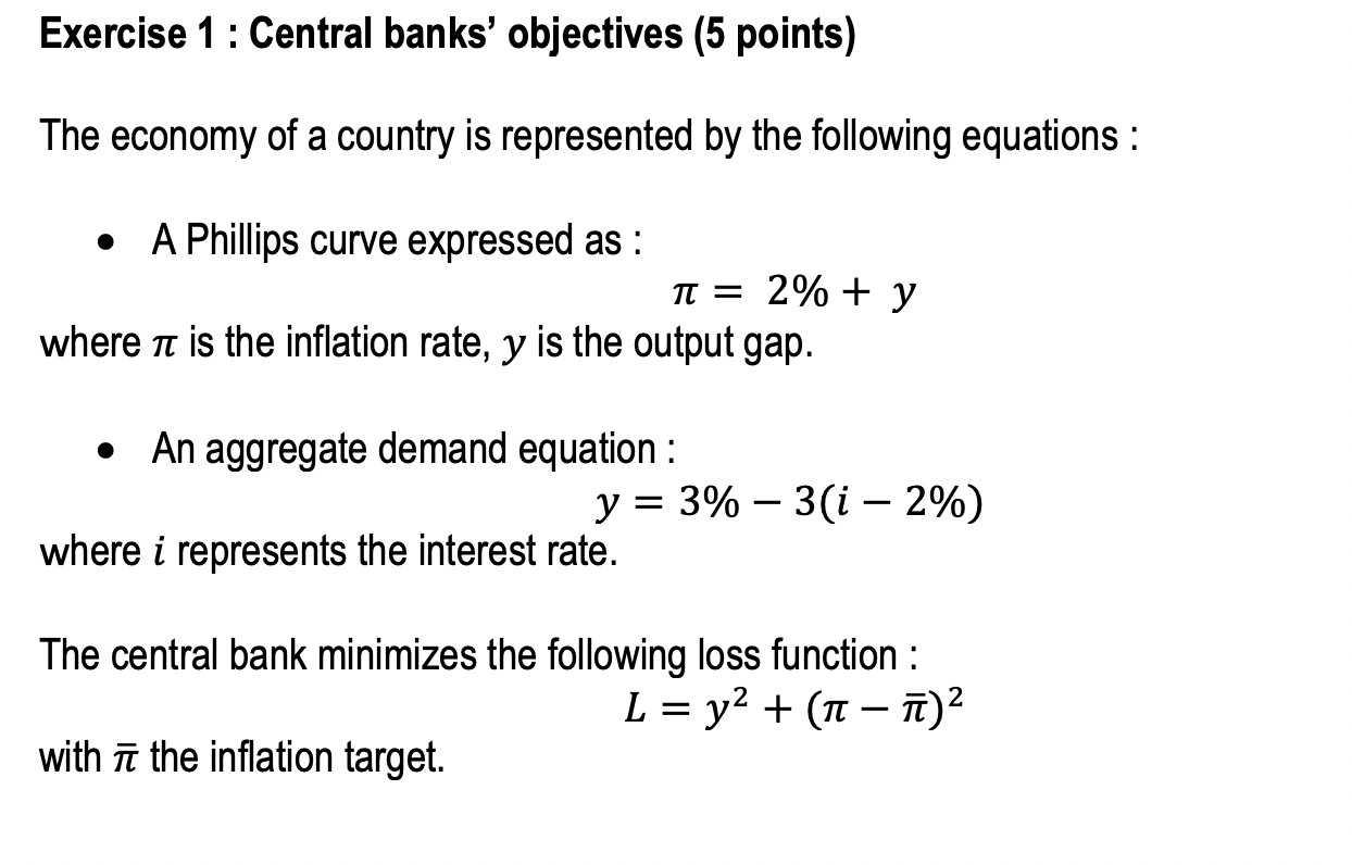 Solved Exercise 1 : Central banks' objectives (5 points) The | Chegg.com